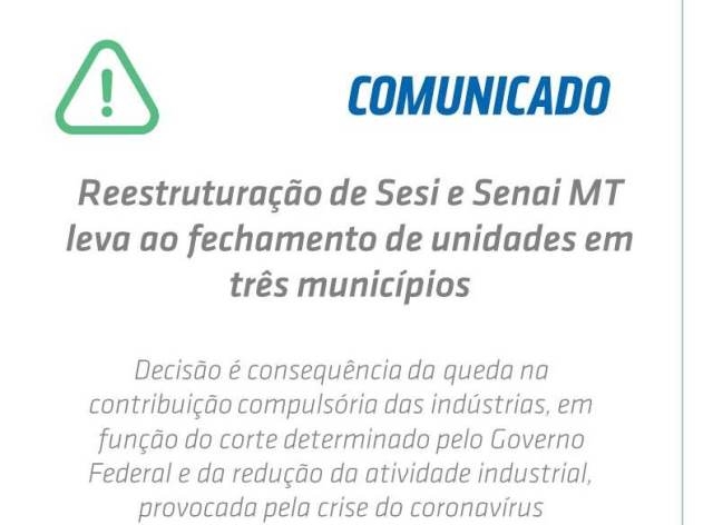 Fechamento do Sesi e Senai de Juína não é definitivo, afirma presidente ...